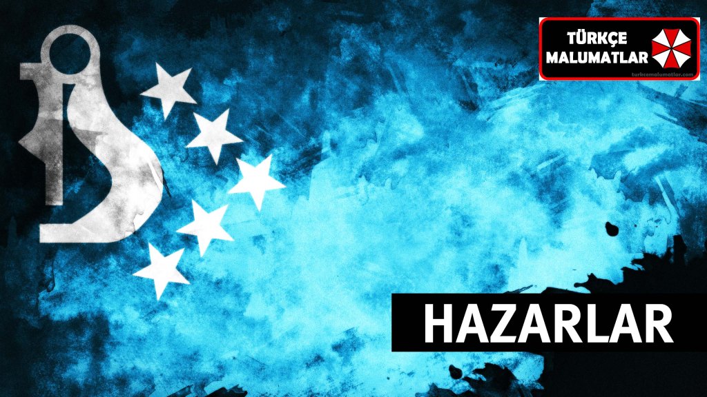 Hazarlar Hakkında Bilmedikleriniz | Türkçe Malumatlar